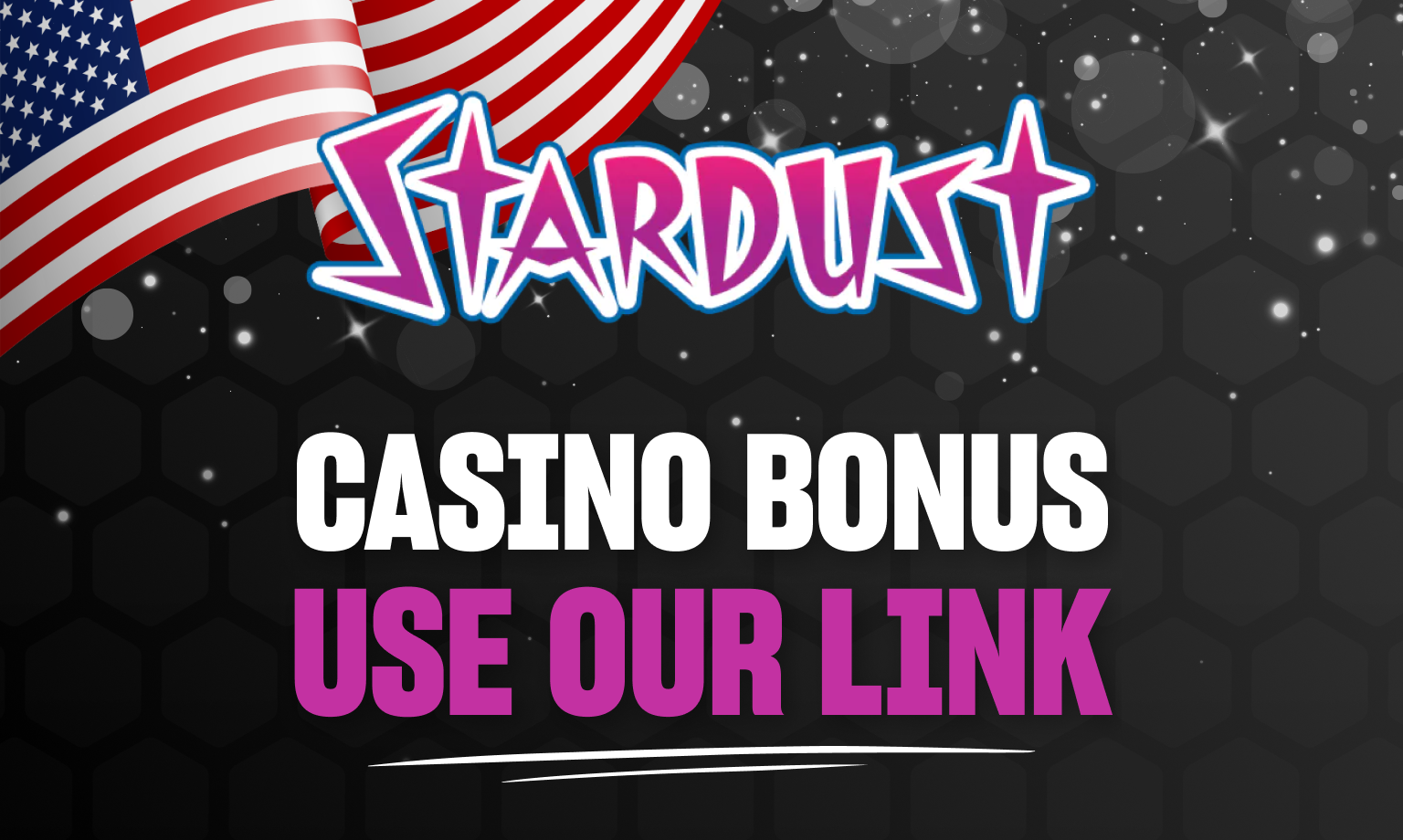 Stardust Casino Promo Code 2025 🎖️ $25 No-Deposit + 200 FS