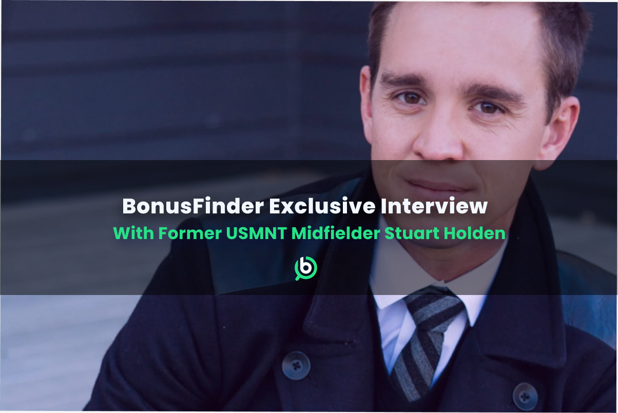 Exclusive Interview: Stuart Holden - BonusFinder US
