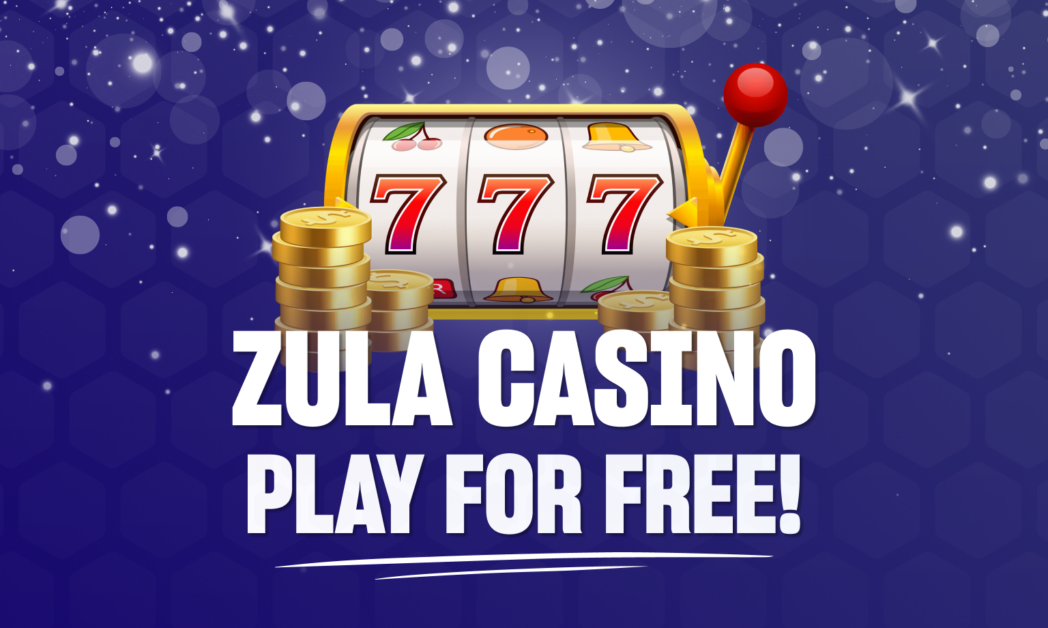 Zula Casino Review 2025 🎖️ 10 Free SC
