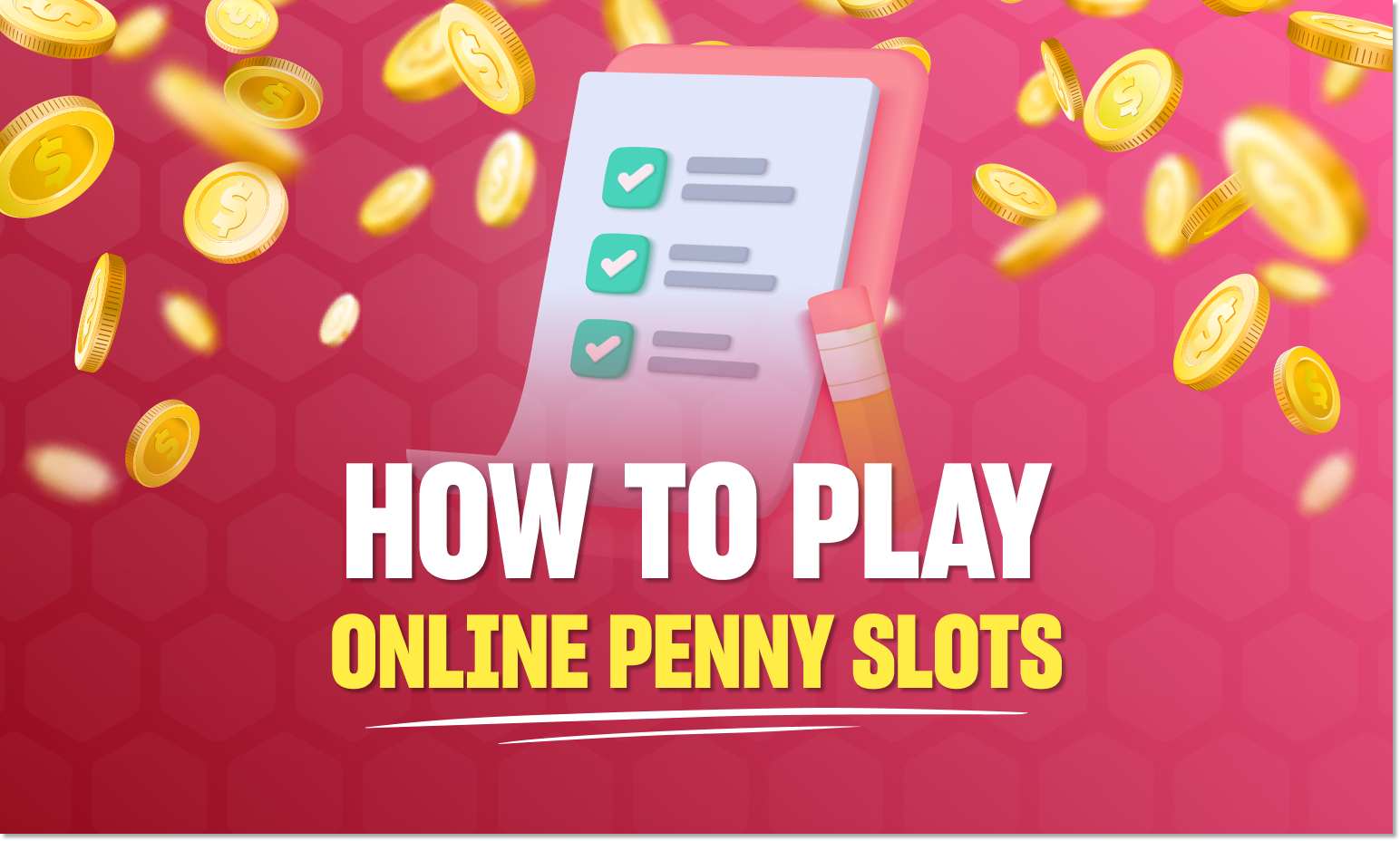 Online Penny Slots for Real Money 🎖️ $25 + 200 Free Spins
