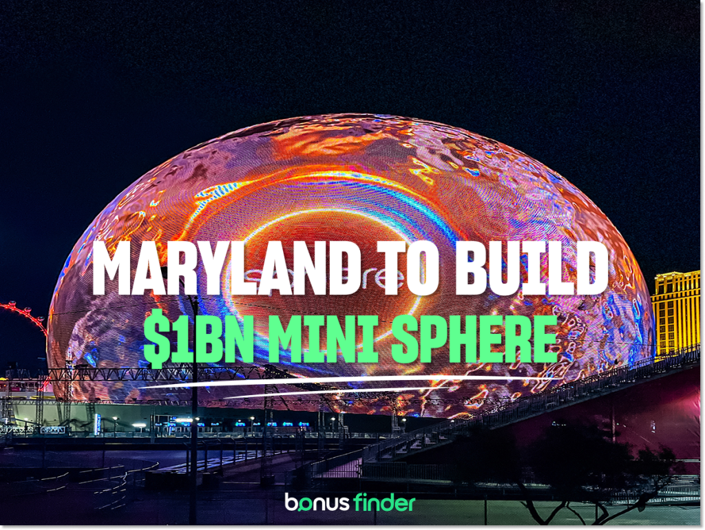 ‘Mini Sphere’ in Maryland: $1bn project - BonusFinder US