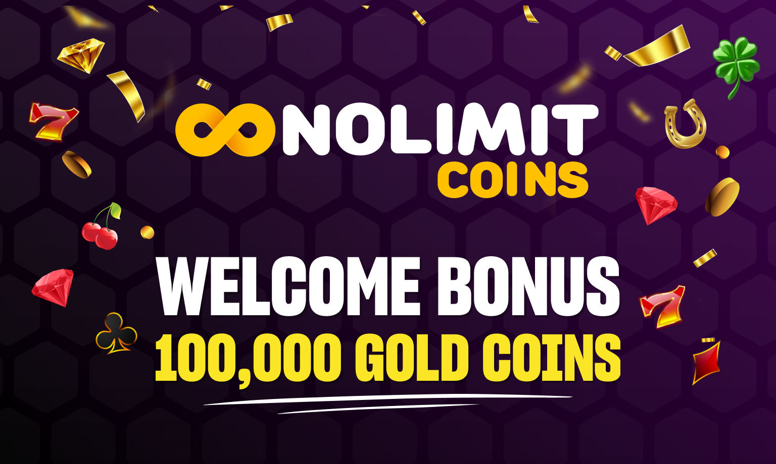 NoLimit Coins Casino🎖️100K GC + 100 SCs on Sign Up